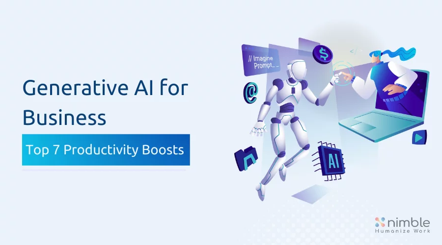 7 Practical Ways To Boost Productivity Using Generative AI