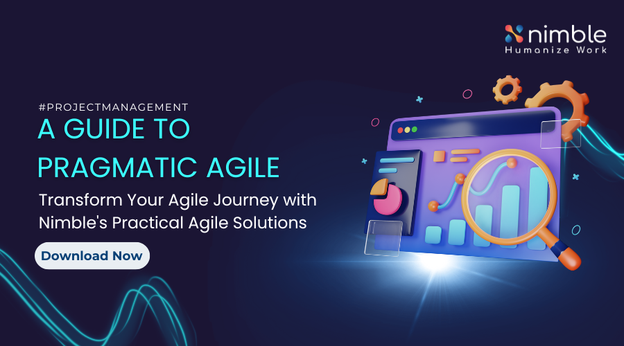 Transform Your Agile Journey With Nimble's Practical Agile Solutions - E-book